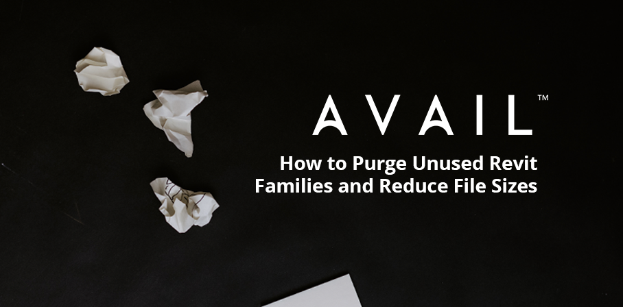 How to Purge Unused Revit Families and Reduce File Sizes